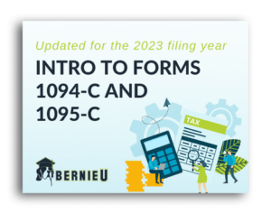 BernieU Intro to Forms 1094-C and 1095-C | BerniePortal | Free HR Course